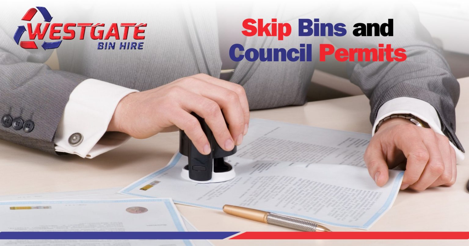 Council Permits for Skip Bins: What You Need to Know - Westgate Bin Hire