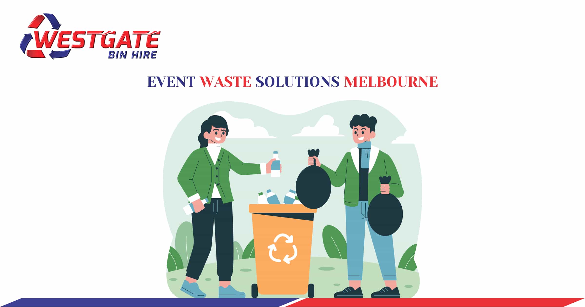 Event Waste Solutions Melbourne - Westgate Bin Hire